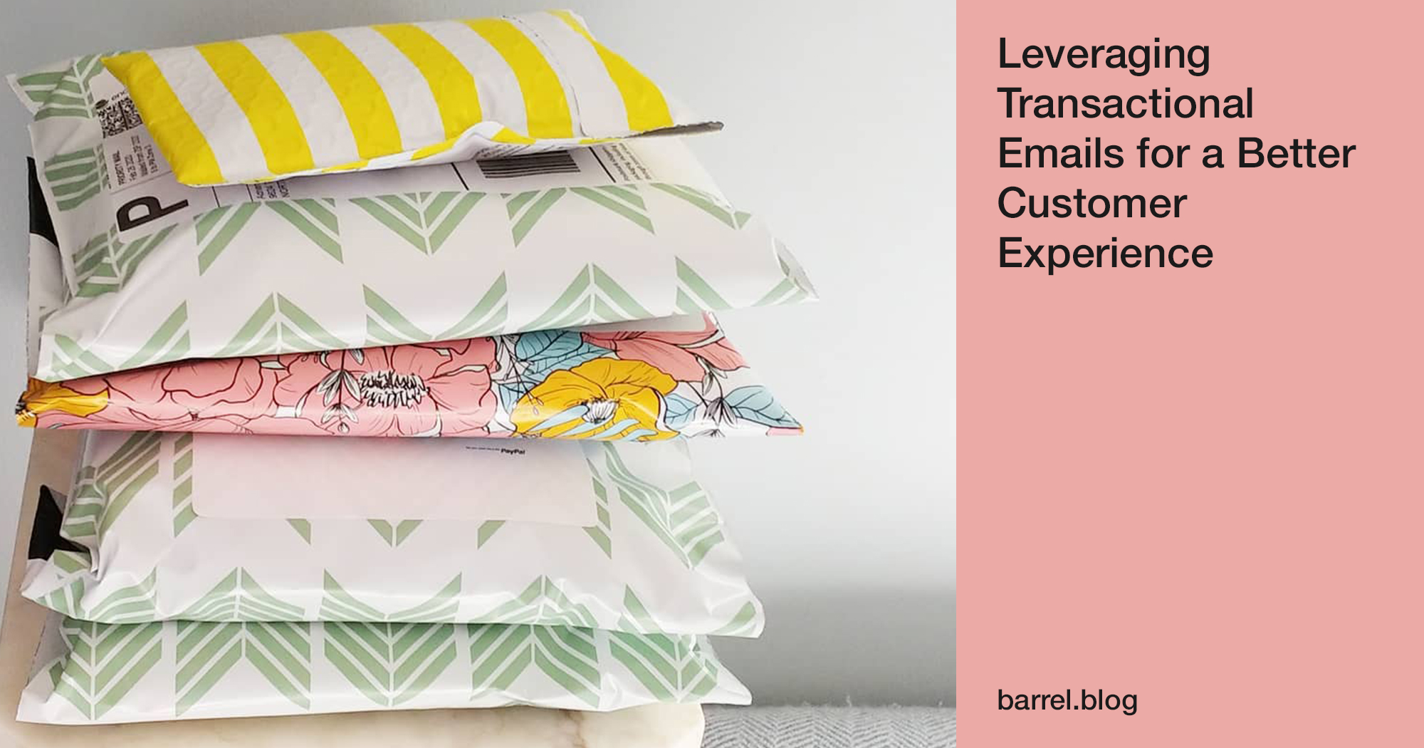 Leveraging Transactional Emails for a Better Customer Experience Leveraging Transactional Emails for a Better Customer Experience